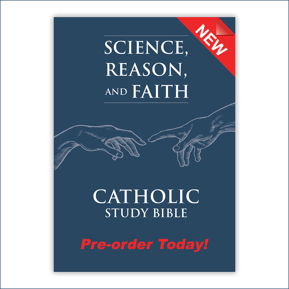 Science, Reason, and Faith Catholic Study Bible (RSV-CE) – Magis Center ...